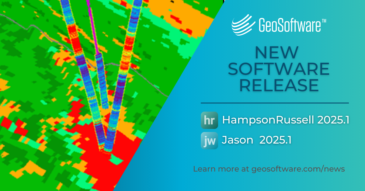 GeoSoftware Elevates Geoscience Workflows with HampsonRussell 2025.1 ...