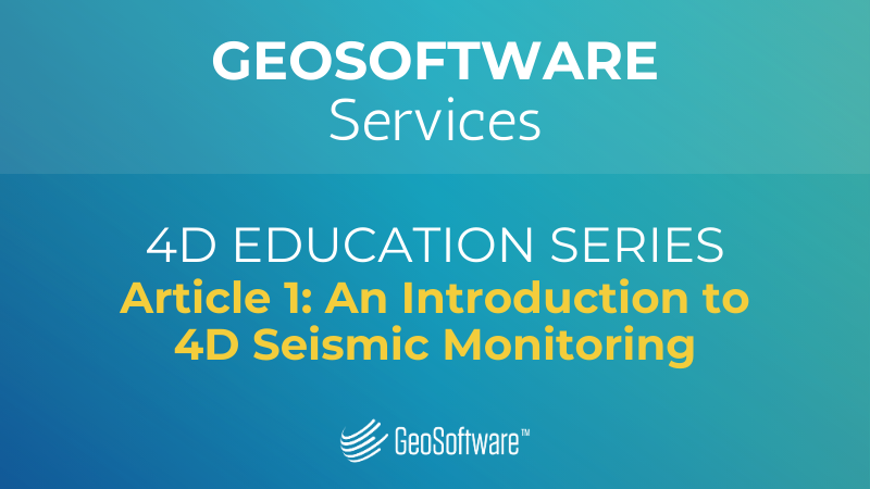 GeoSoftware Insights | A Reservoir Characterization Blog